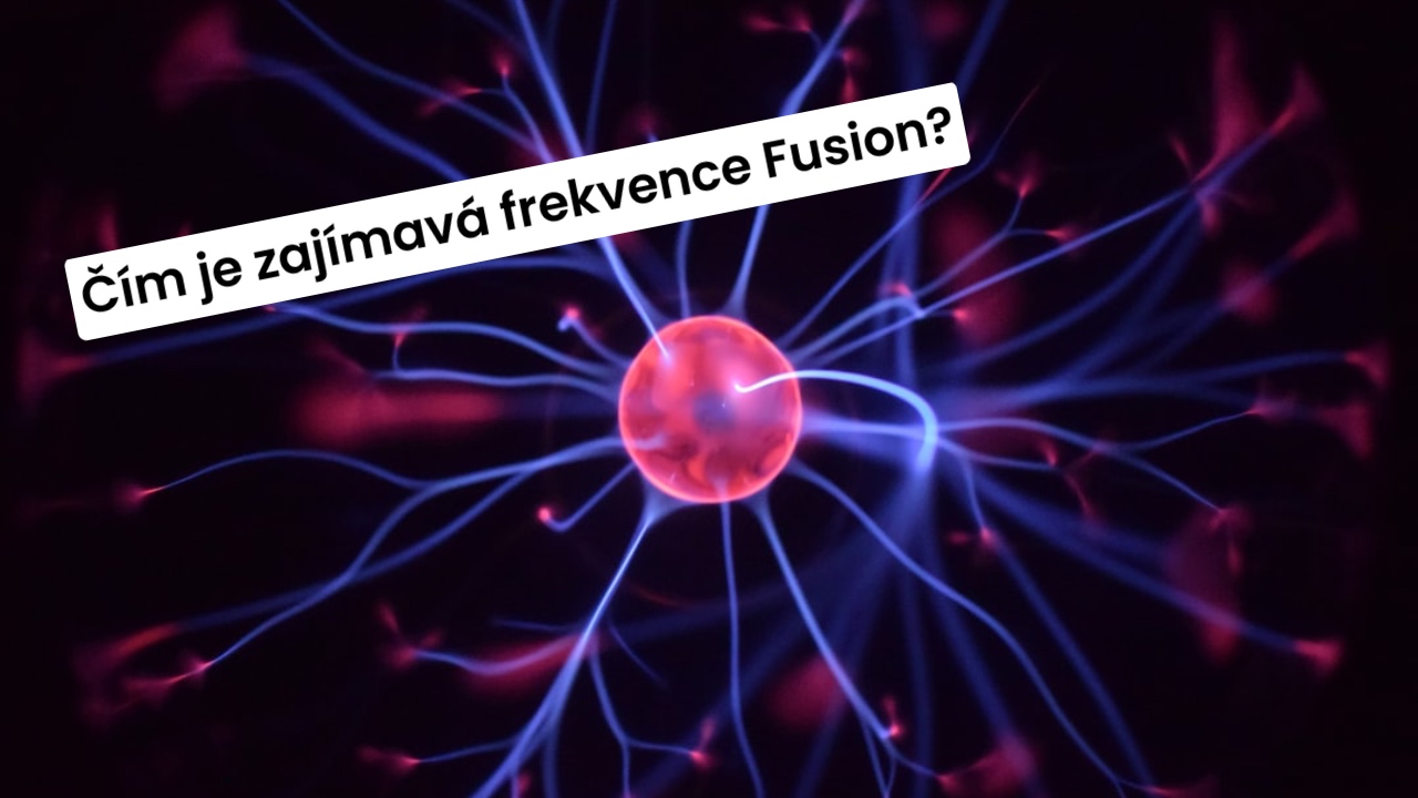 Čím je zajímavá frekvence Fusion? - BIONICBAND.CZ